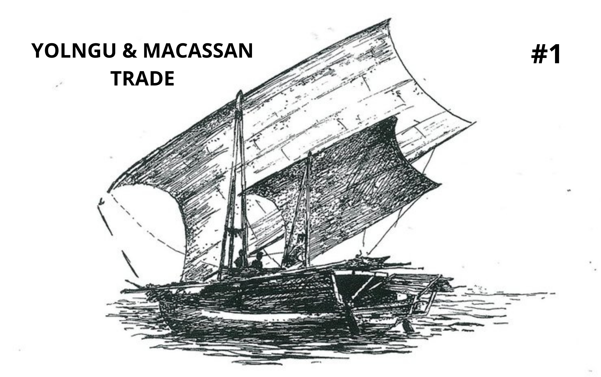 66. Yolngu international trade with Macassans - Djambatjmarram